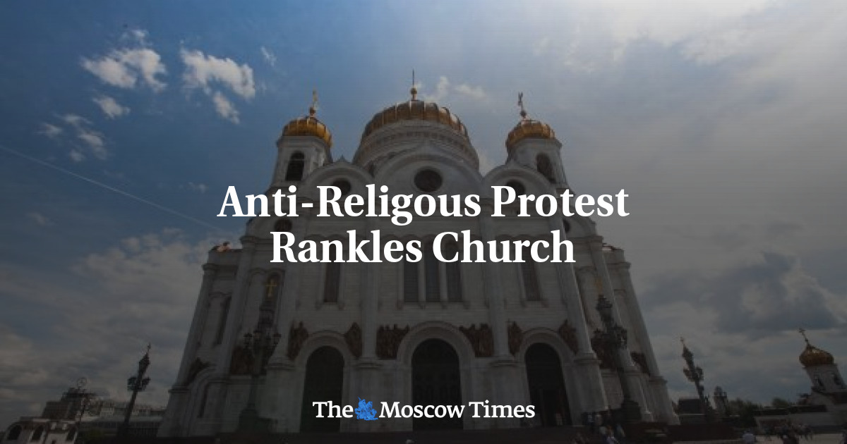 Anti-Religous Protest Rankles Church