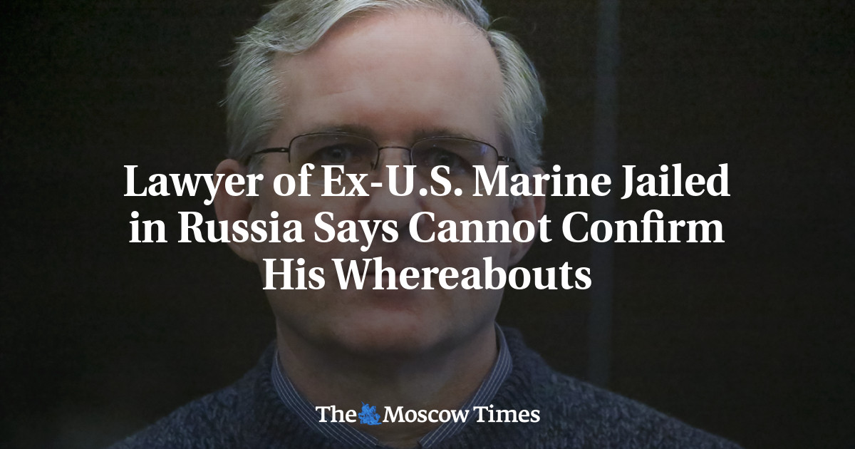 Lawyer of Ex-U.S. Marine Jailed in Russia Says Cannot Confirm His ...