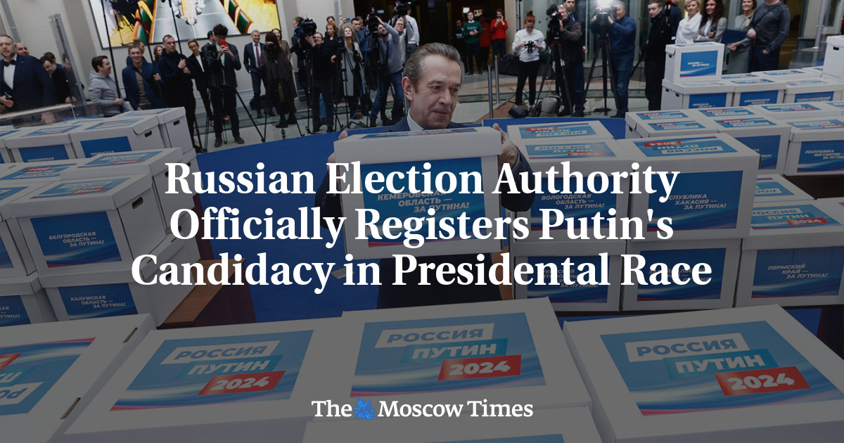 Russian Election Authority Officially Registers Putin's Candidacy in ...