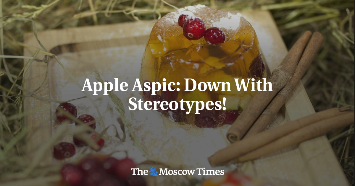 Apple Aspic: Down With Stereotypes! - The Moscow Times