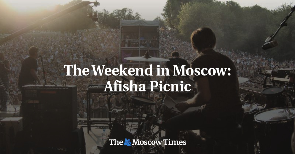 The Weekend in Moscow: Afisha Picnic
