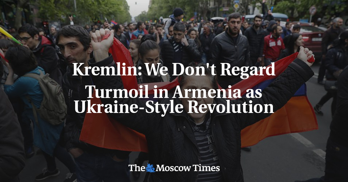 Kremlin: We Don't Regard Turmoil in Armenia as Ukraine-Style Revolution
