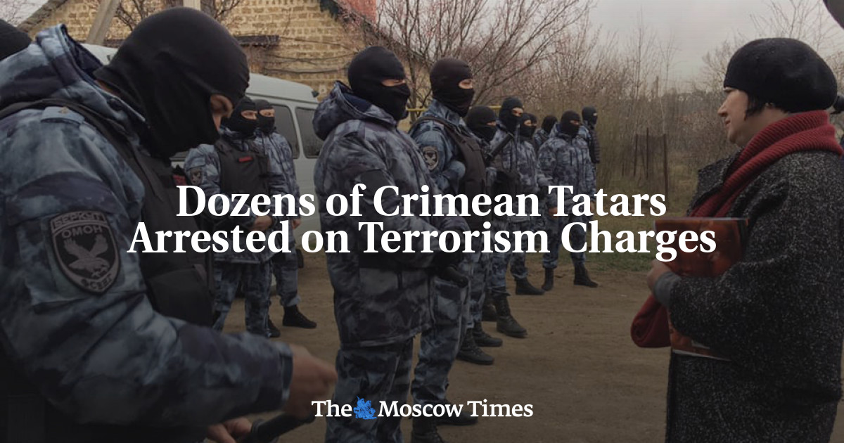 Dozens of Crimean Tatars Arrested on Terrorism Charges - The Moscow Times