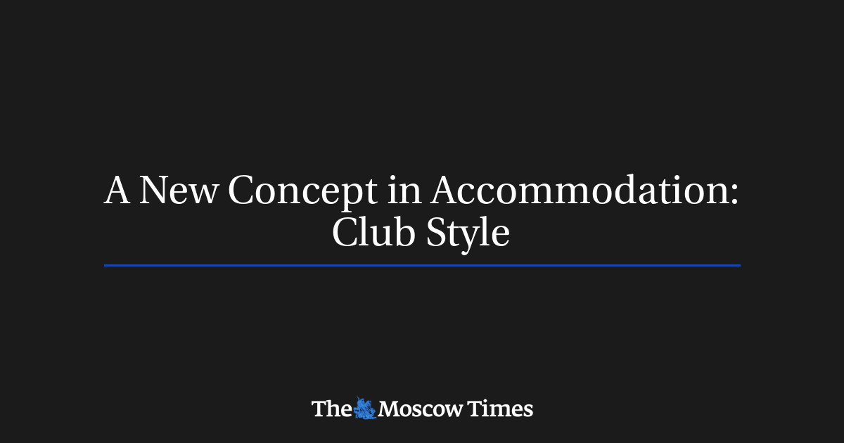 A New Concept in Accommodation: Club Style