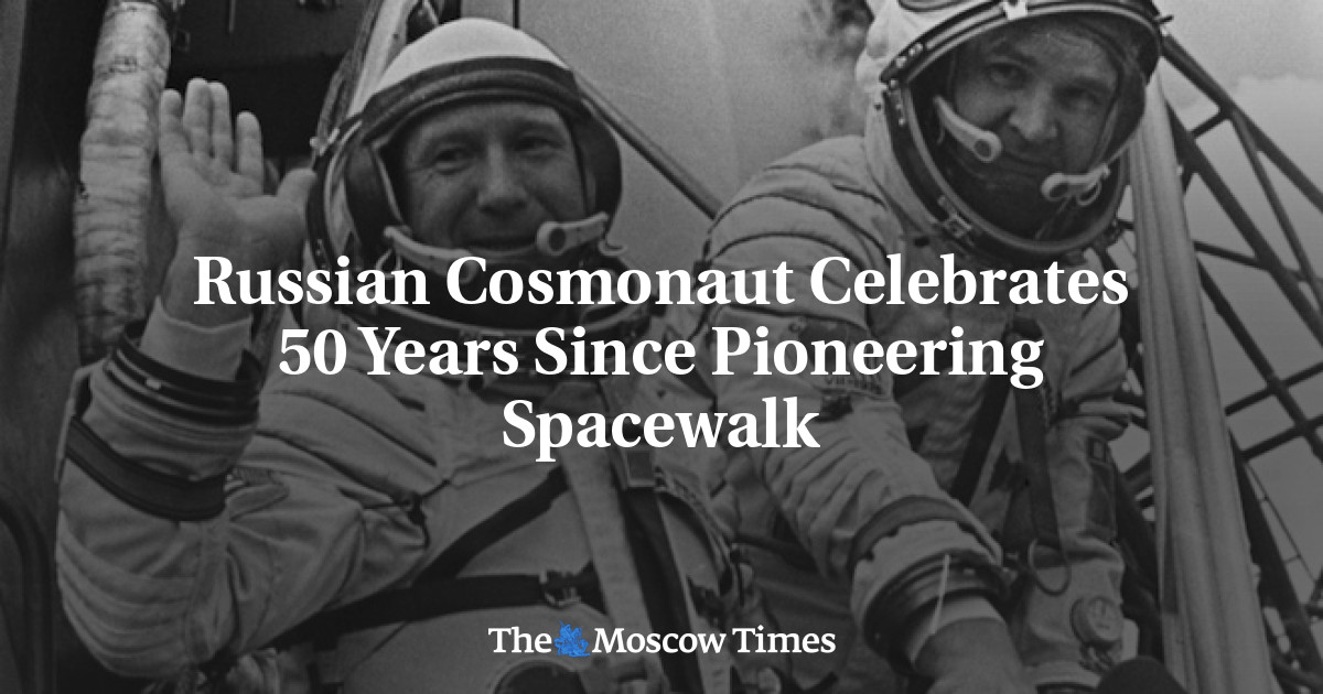 Russian Cosmonaut Celebrates 50 Years Since Pioneering Spacewalk