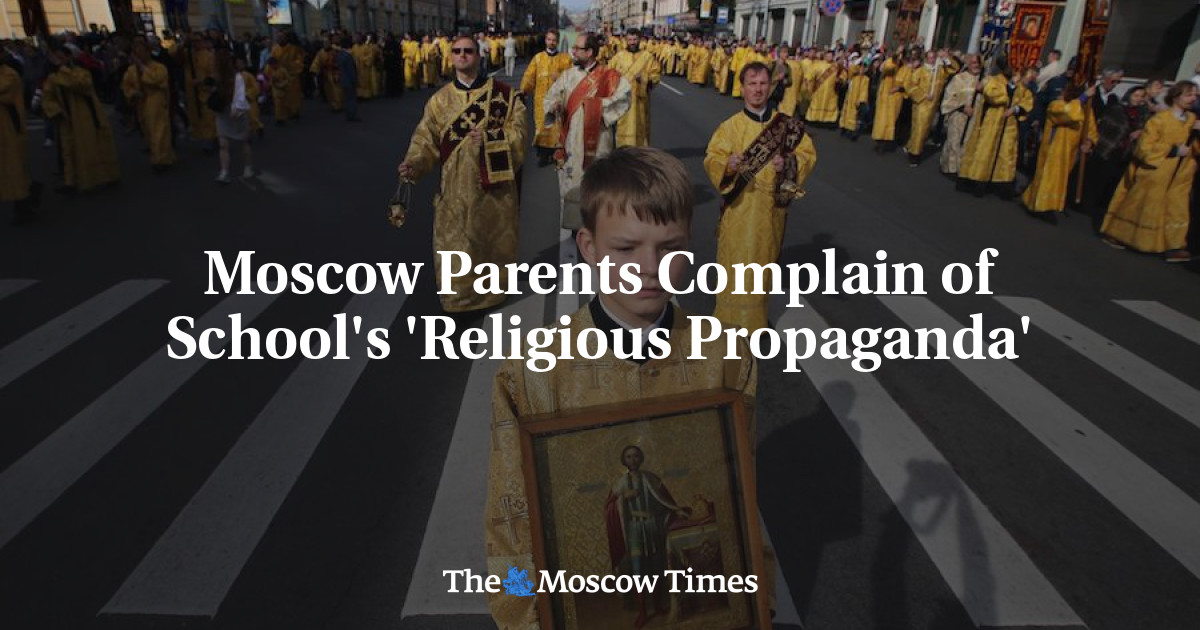 Moscow Parents Complain of School's 'Religious Propaganda'
