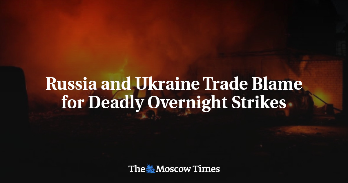 Russia and Ukraine Trade Blame for Deadly Overnight Strikes - The ...