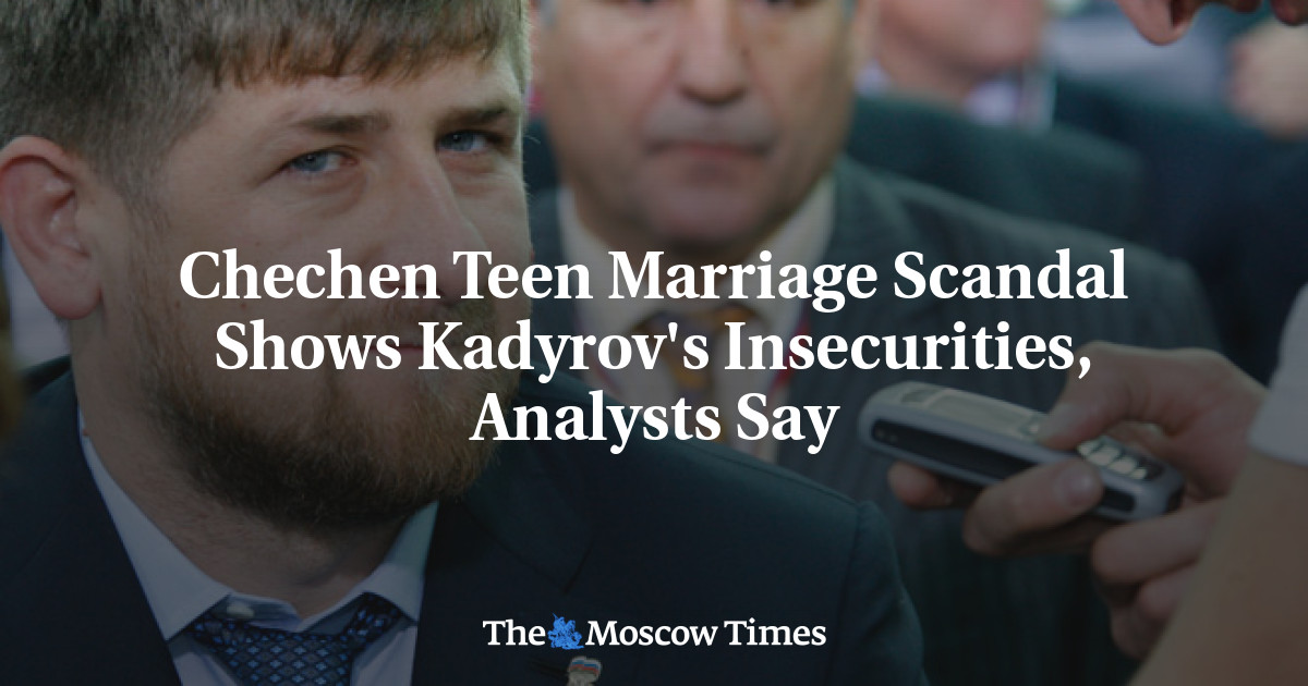 Chechen Teen Marriage Scandal Shows Kadyrov's Insecurities, Analysts Say