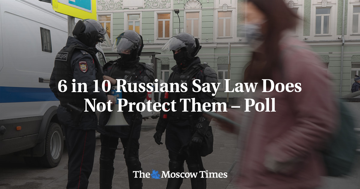 6 in 10 Russians Say Law Does Not Protect Them – Poll - The Moscow Times