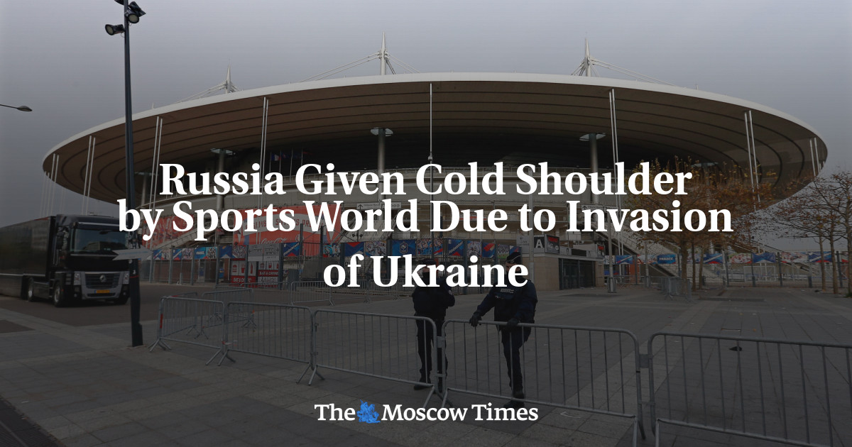 Russia Given Cold Shoulder by Sports World Due to Invasion of Ukraine ...
