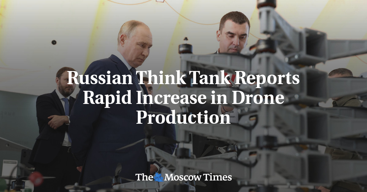 Russian Think Tank Reports Rapid Increase in Drone Production - The ...