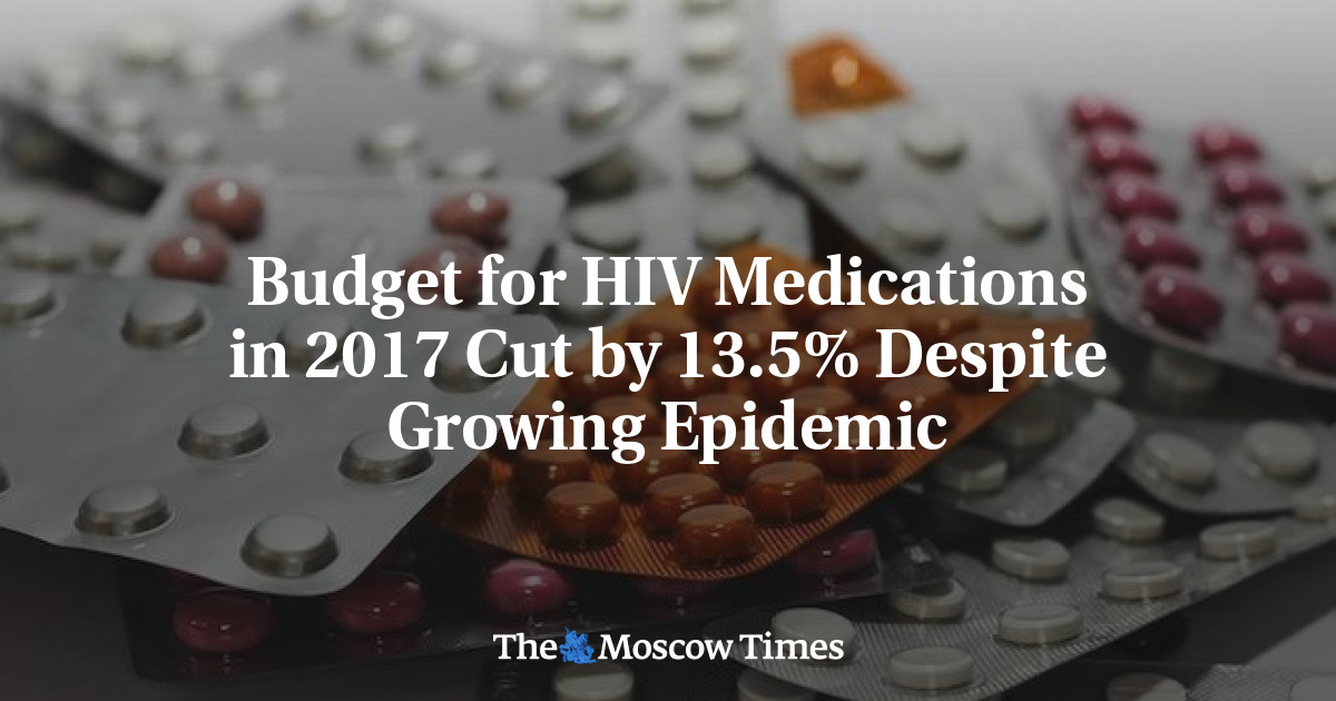 Budget for HIV Medications in 2017 Cut by 13.5% Despite Growing Epidemic
