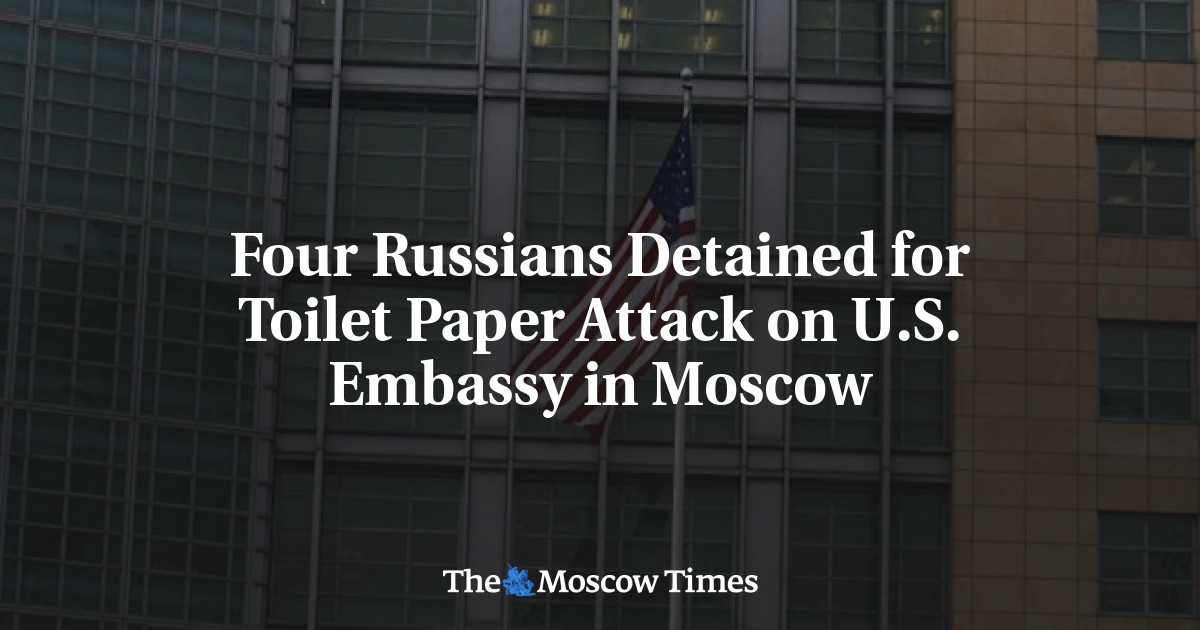 Four Russians Detained for Toilet Paper Attack on U.S. Embassy in Moscow