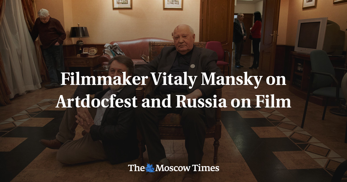 Filmmaker Vitaly Mansky on Artdocfest and Russia on Film - The Moscow Times