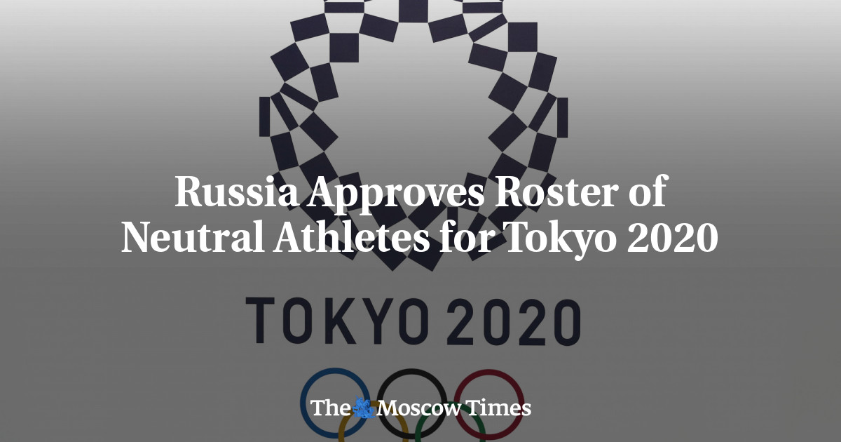 Russia Approves Roster of Neutral Athletes for Tokyo 2020 - The Moscow ...