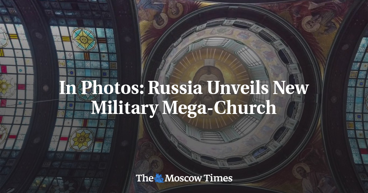 In Photos: Russia Unveils New Military Mega-Church - The Moscow Times