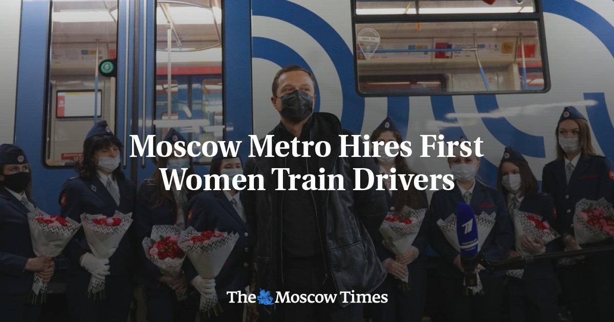 Moscow Metro Hires First Women Train Drivers - The Moscow Times