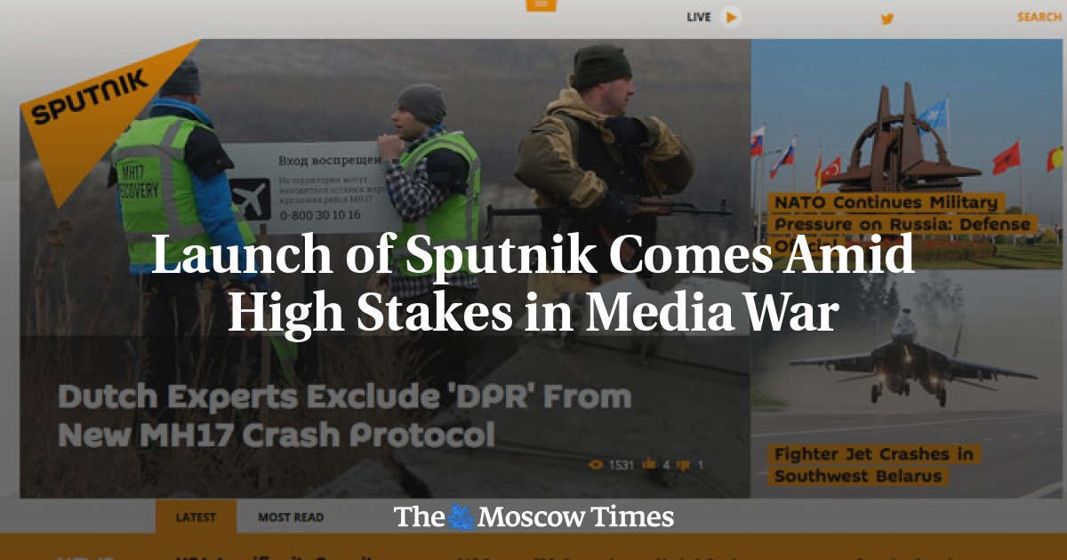 Launch of Sputnik Comes Amid High Stakes in Media War