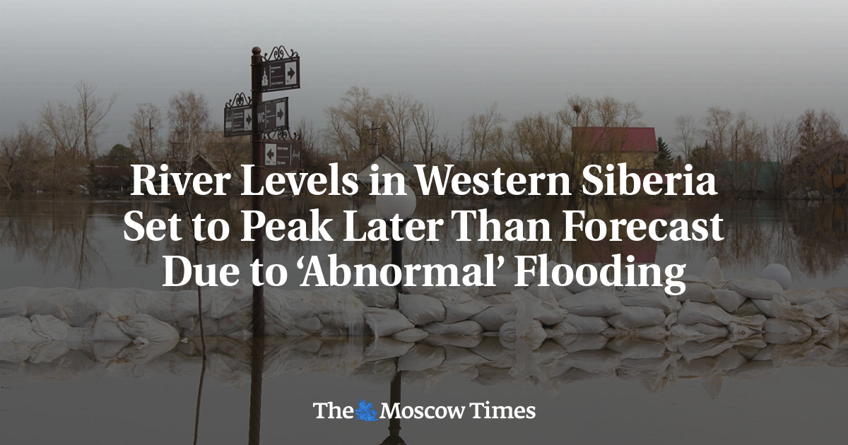 River Levels in Western Siberia Set to Peak Later Than Forecast Due to ...