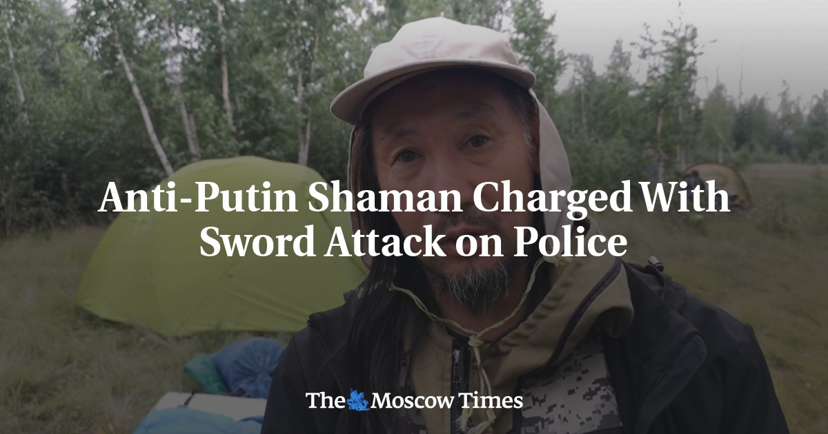 Anti-Putin Shaman Charged With Sword Attack on Police - The Moscow Times