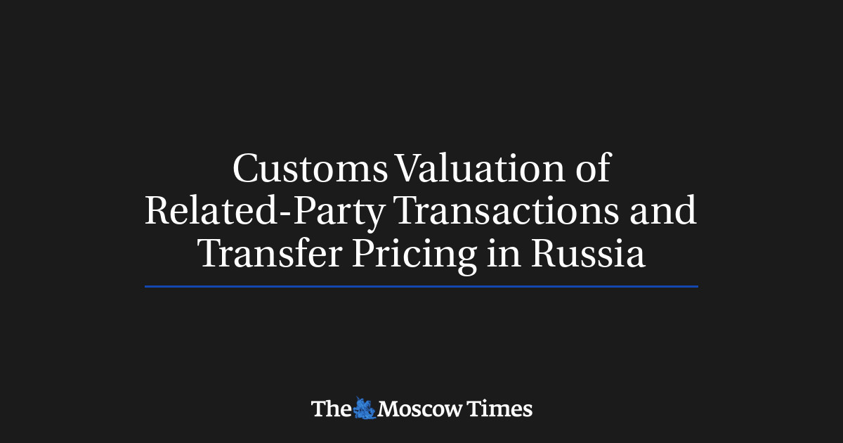 Customs Valuation of Related-Party Transactions and Transfer Pricing in ...