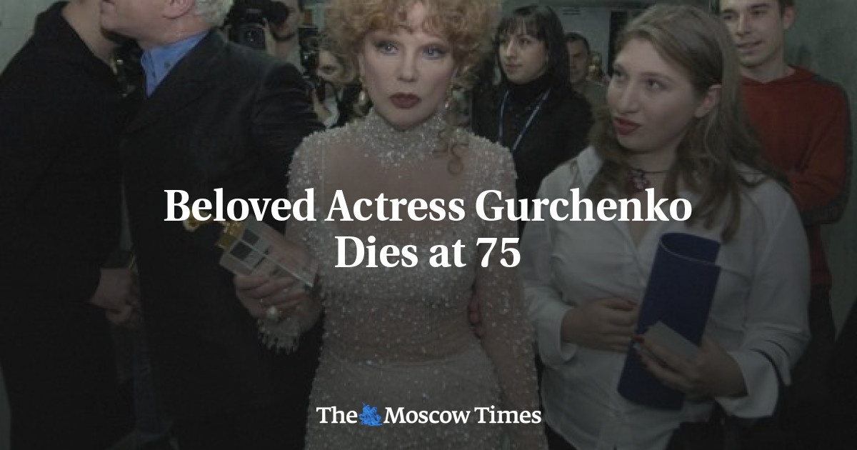 Beloved Actress Gurchenko Dies at 75