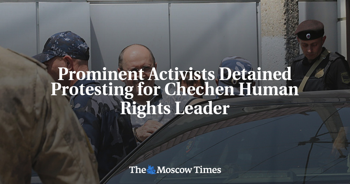 Prominent Activists Detained Protesting for Chechen Human Rights Leader
