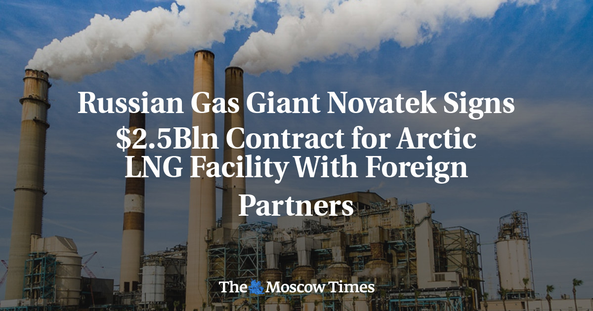 Russian Gas Giant Novatek Signs $2.5Bln Contract for Arctic LNG Facility With Foreign Partners