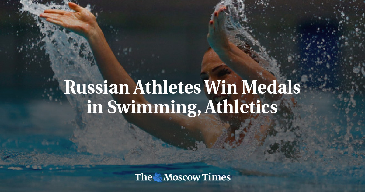Russian Athletes Win Medals in Swimming, Athletics