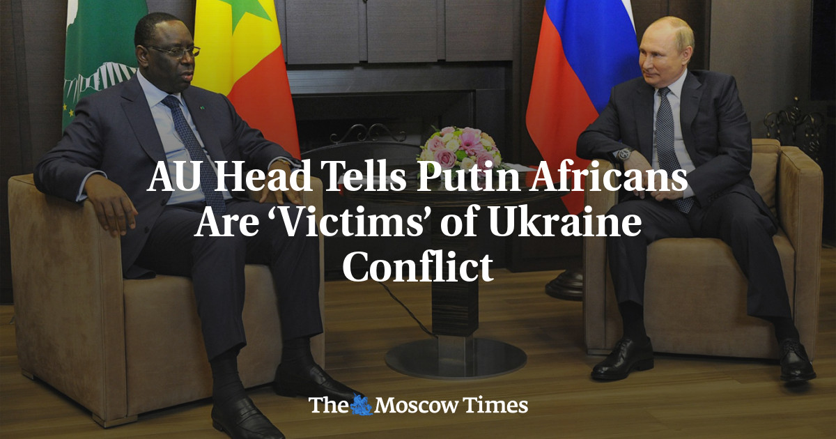 AU Head Tells Putin Africans Are ‘Victims’ of Ukraine Conflict - The ...