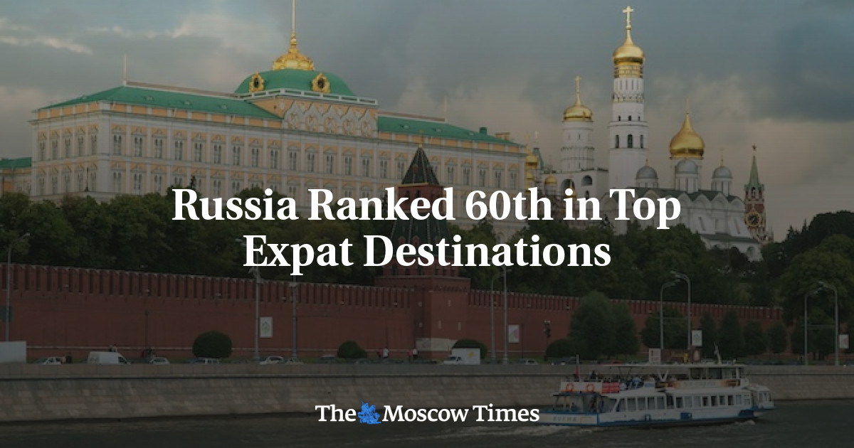 Russia Ranked 60th in Top Expat Destinations