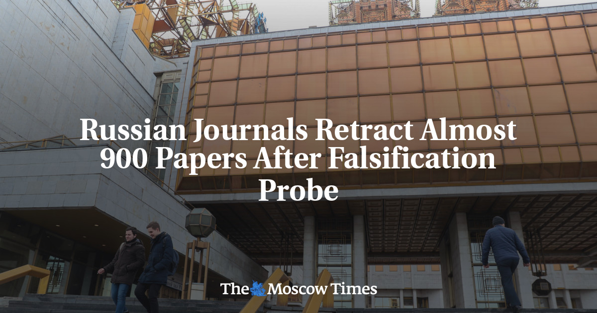Russia's Academic Journals Retract Almost 900 Papers After ...