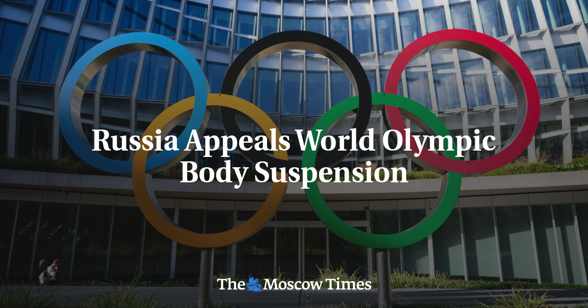 Russia Appeals World Olympic Body Suspension - The Moscow Times