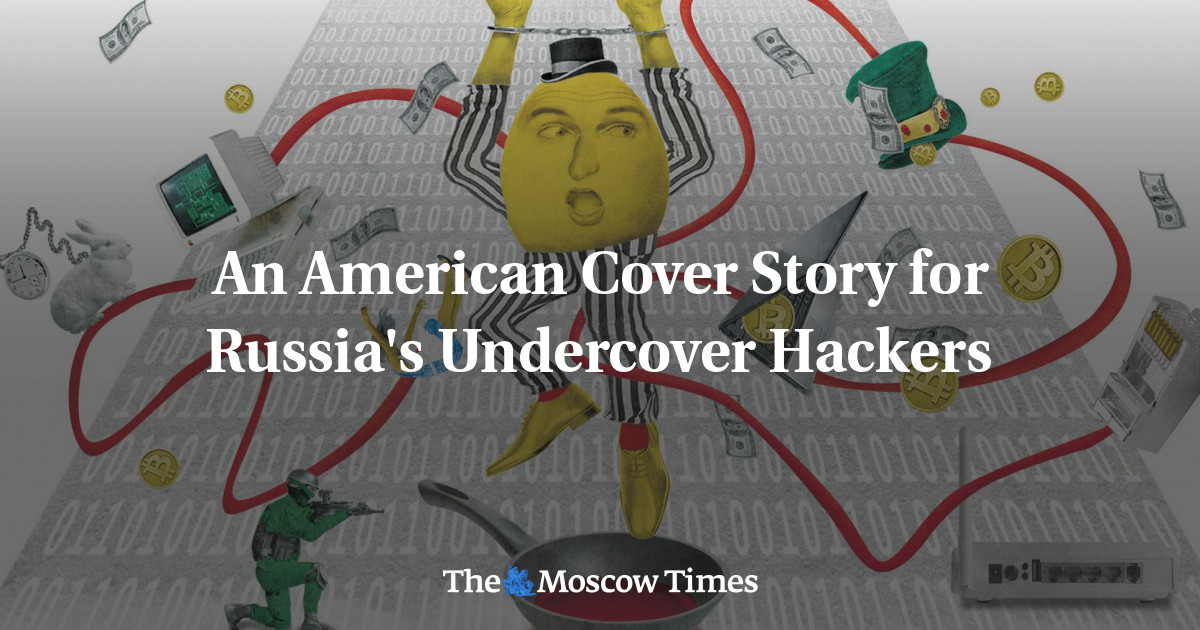 An American Cover Story for Russia's Undercover Hackers