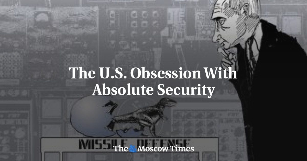 The U.S. Obsession With Absolute Security