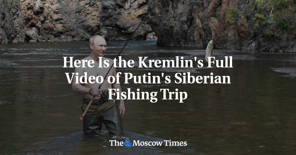 Here Is the Kremlin's Full Video of Putin's Siberian Fishing Trip