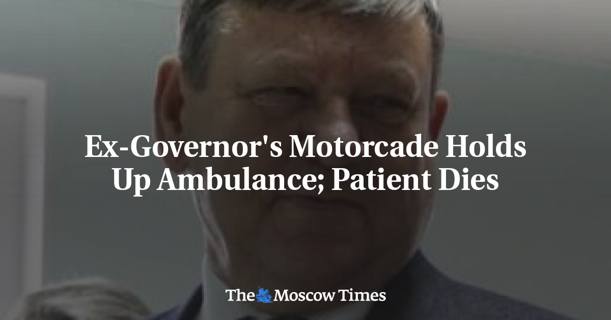 Ex-Governor's Motorcade Holds Up Ambulance; Patient Dies