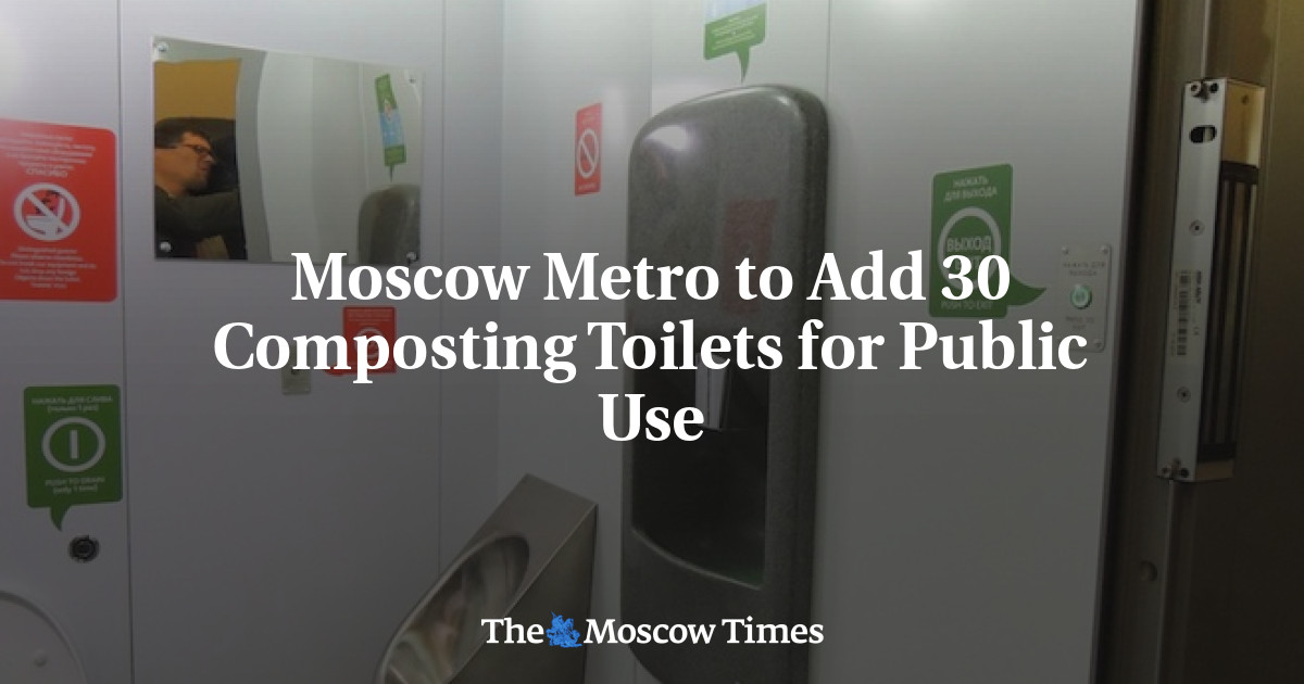 Moscow Metro to Add 30 Composting Toilets for Public Use