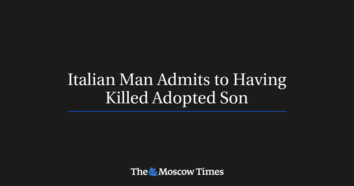 Italian Man Admits to Having Killed Adopted Son
