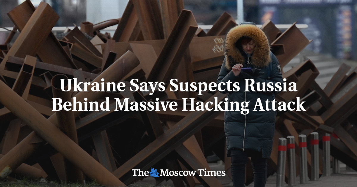 Ukraine Says Suspects Russia Behind Massive Hacking Attack - The Moscow ...