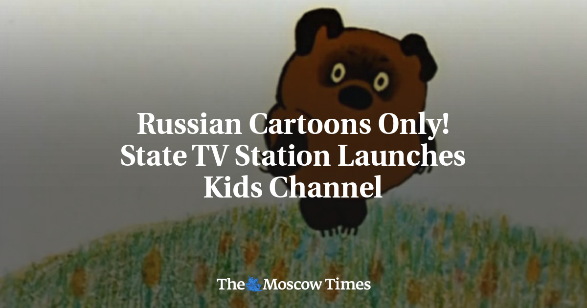 Russian Cartoons Only! State TV Station Launches Kids Channel
