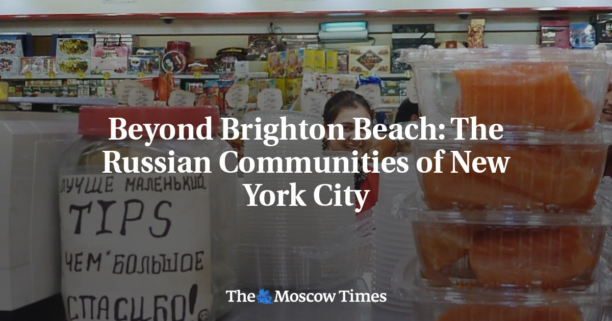 Beyond Brighton Beach: The Russian Communities of New York City