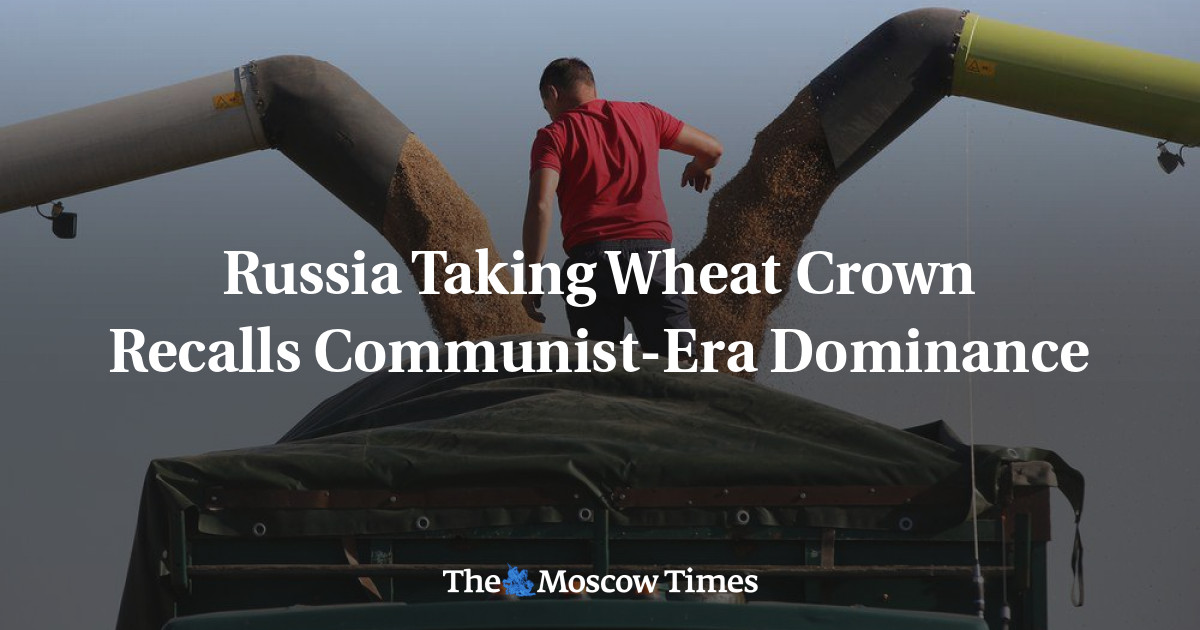 Russia Taking Wheat Crown Recalls Communist-Era Dominance