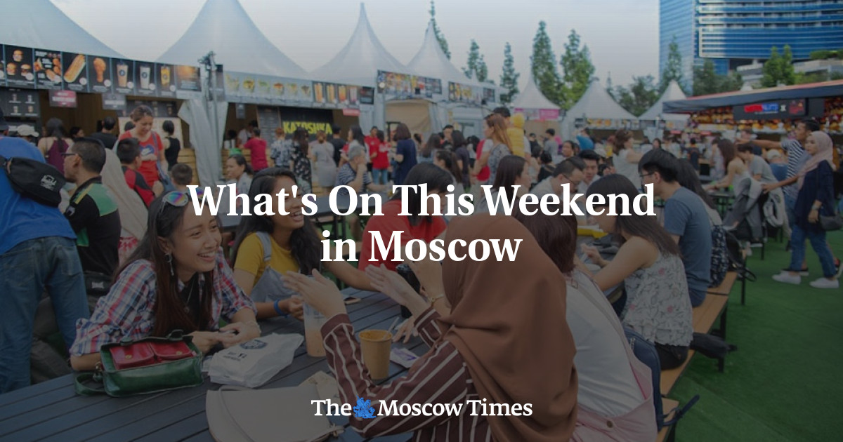 What's On This Weekend in Moscow