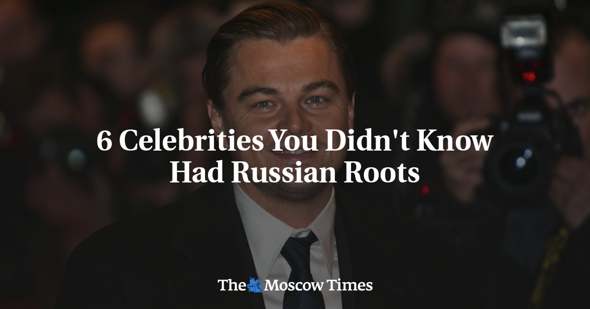 6 Celebrities You Didn't Know Had Russian Roots
