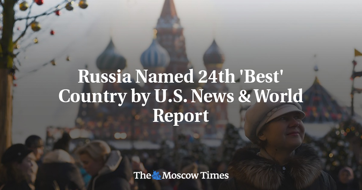 Russia Named 24th 'Best' Country by U.S. News & World Report