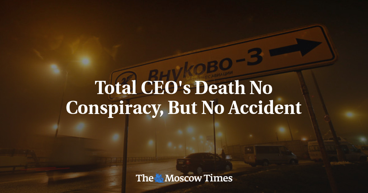 Total CEO's Death No Conspiracy, But No Accident