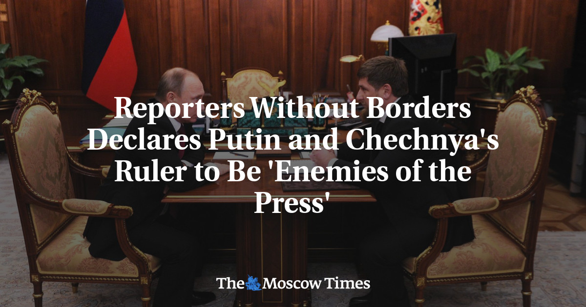 Reporters Without Borders Declares Putin and Chechnya's Ruler to Be ...