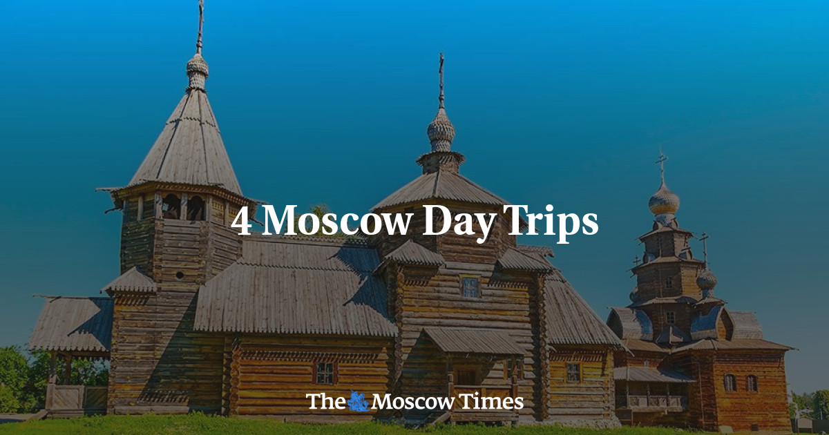 4 Moscow Day Trips