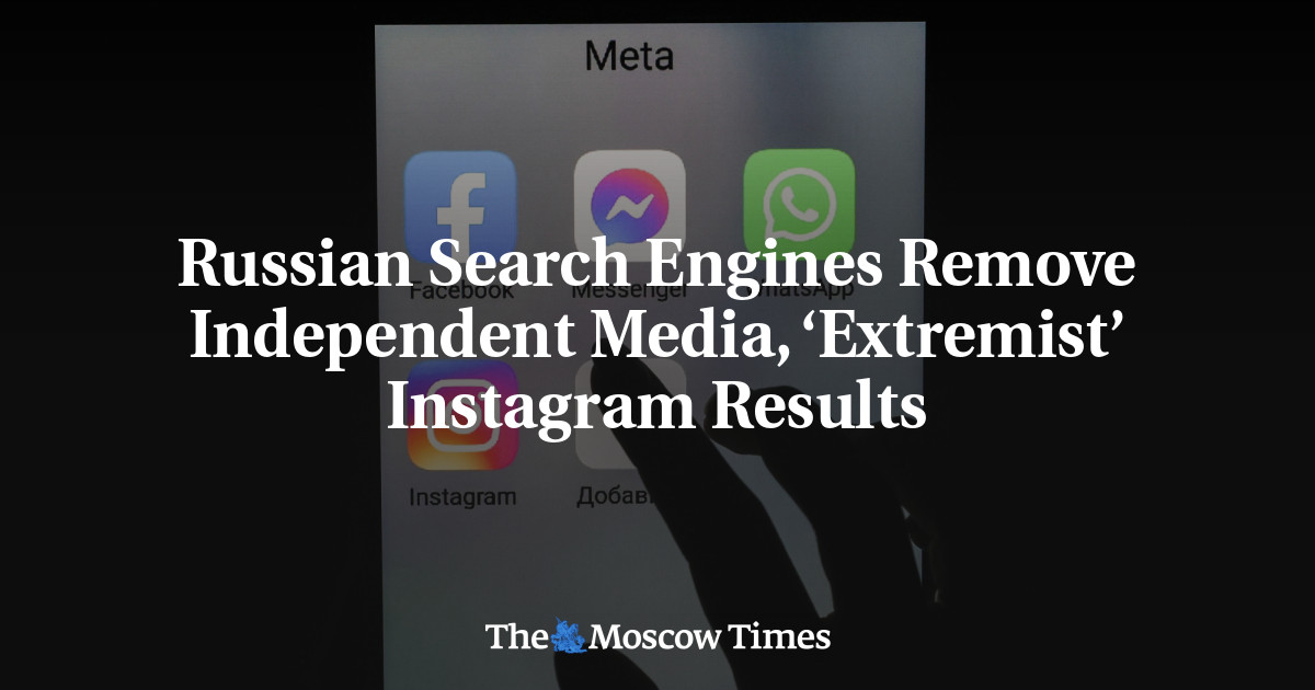 Russian Search Engines Remove Independent Media, ‘Extremist’ Instagram ...